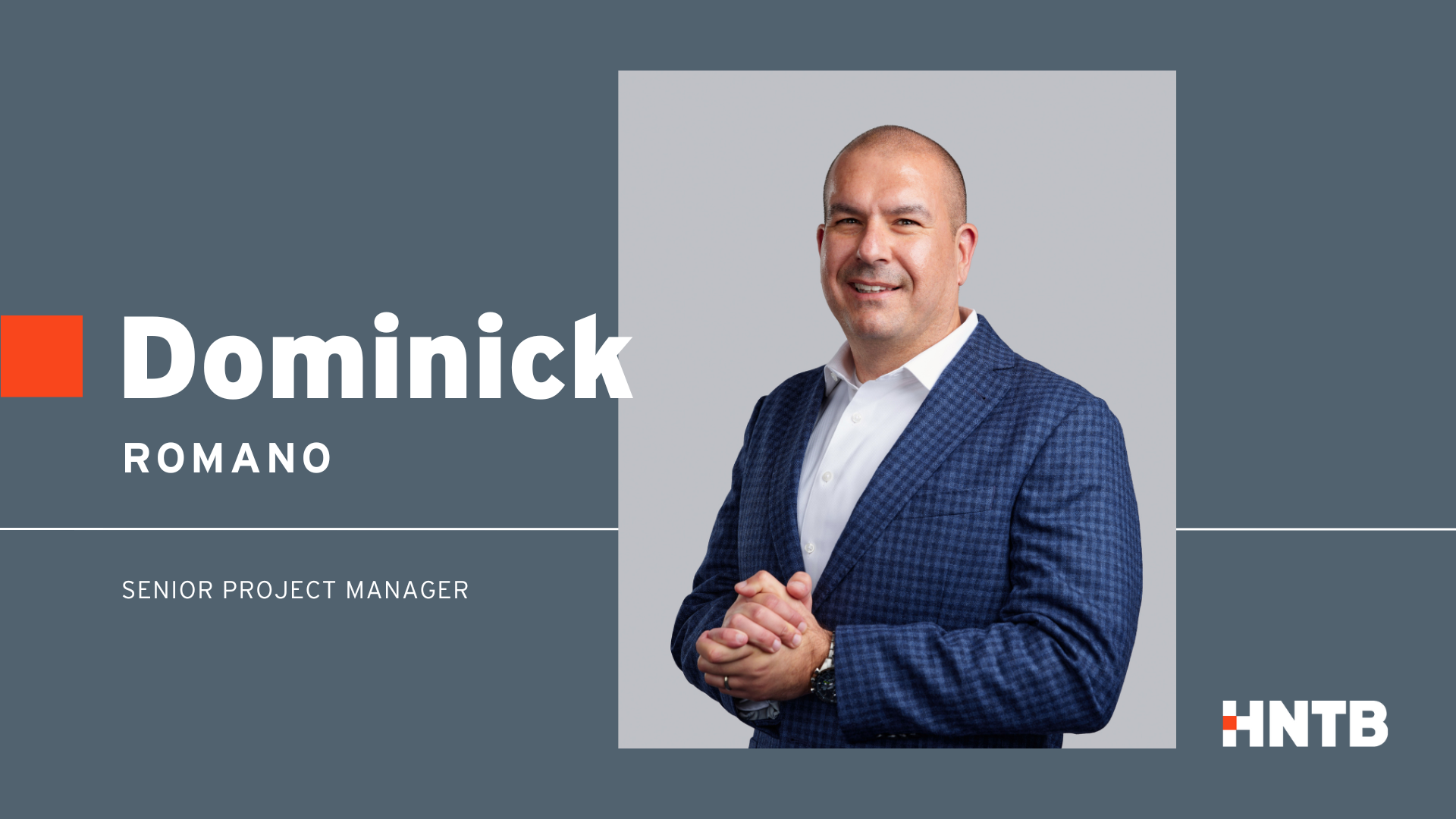 Dominick J. Romano, Jr. joins HNTB as senior project manager - HNTB