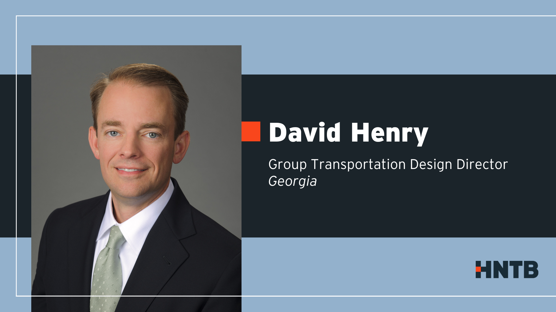 David Henry directs HNTB’s transportation design group in Georgia - HNTB